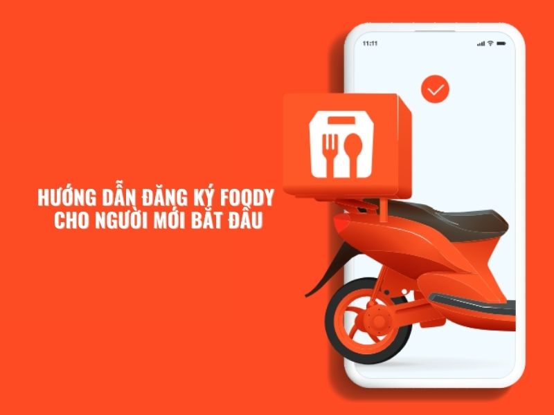 Hướng Dẫn Đăng Ký Foody Cho Người Mới Bắt Đầu - Droppii